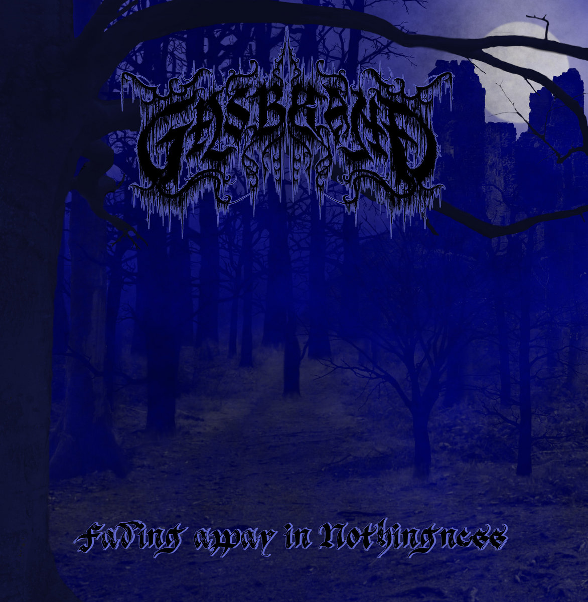 Gasbrand – Veröffentlichen erste Single zum Debütalbum "Fading Away In ...